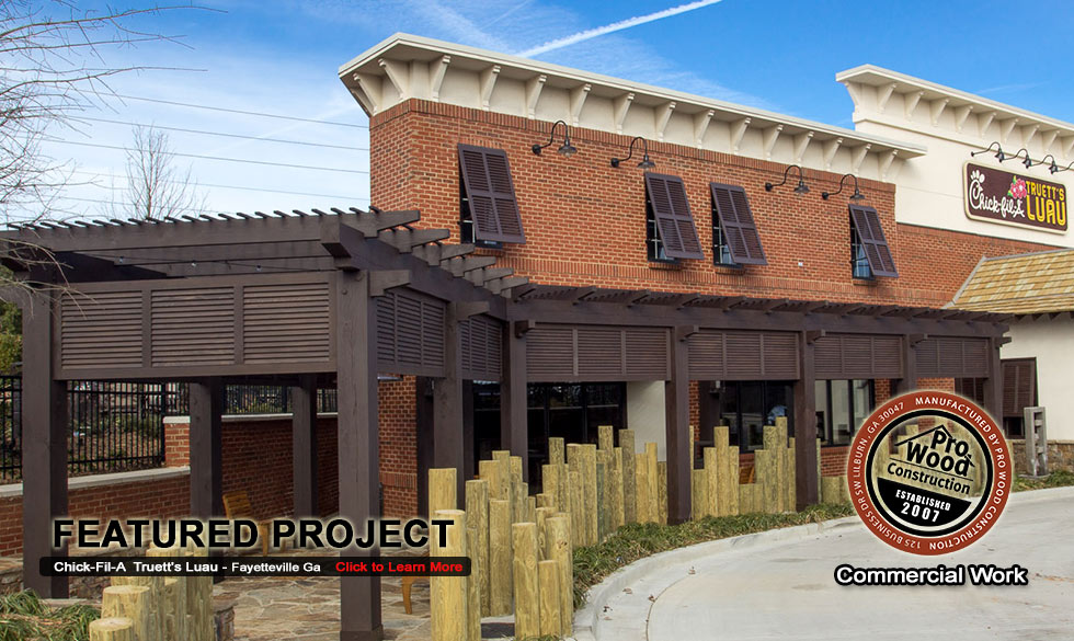 Newest restaurant venture Chick-Fil-A Truett’s Luau. - Timber Build