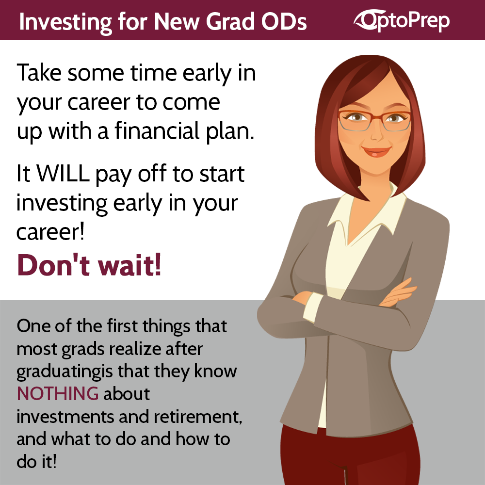 Investing for New Grad ODs - Edcetera - Engineering