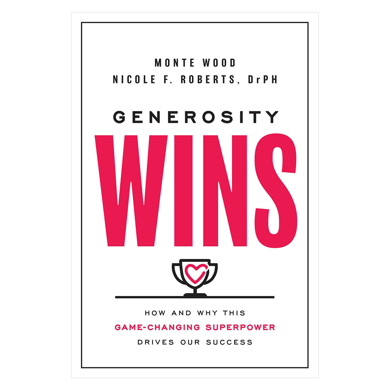 Generosity Wins Hardcover Book