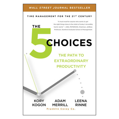 The 5 Choices Paperback Book - Franklin Planner