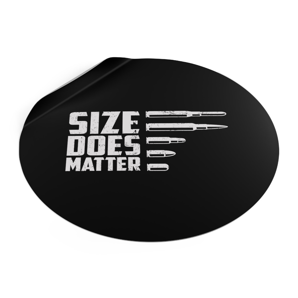 Size Does Matter - Round Vinyl Sticker - The Relentless Patriots
