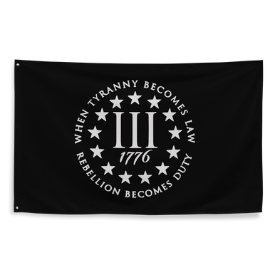 When Tyranny Becomes Law...Rebellion Becomes Duty - Sublimated Flag ...