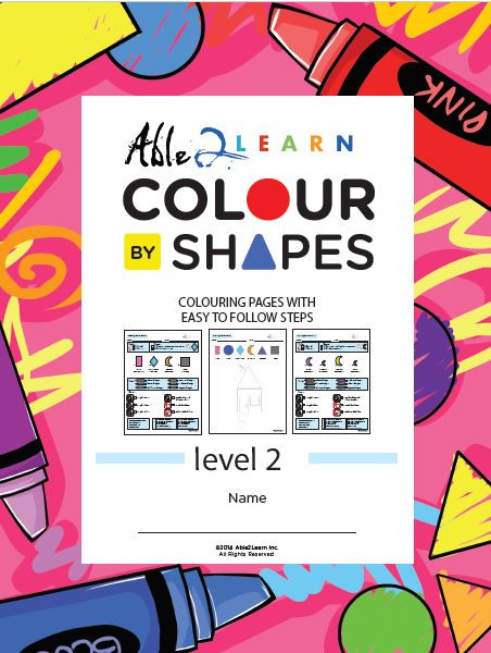 Colour By Shapes Level 2 Workbook: 51 Pages - Able2learn Inc.