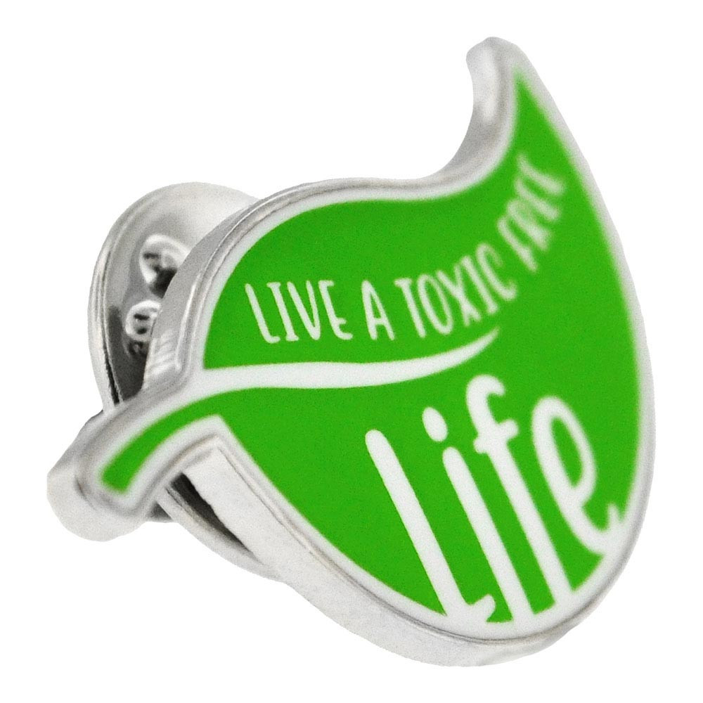 Toxic Free Life Pin | PinMart