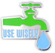 ECO Pin - Use Wisely | PinMart