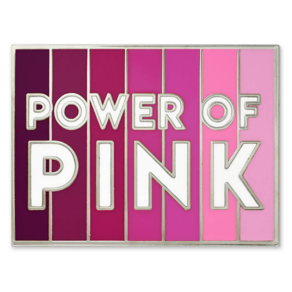 Power Of Pink Pin | PinMart