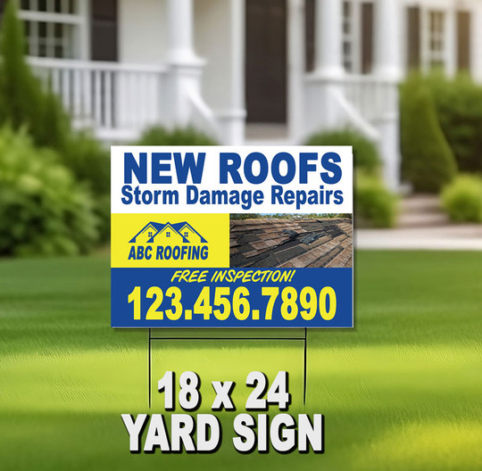 Promote Your Roofing Business with 18 x 24 Roofing Yard Signs ...