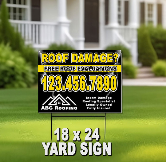 Roof Damage Yard Sign | 18 x 24 or 12 x 18 | Hail or Wind Storm