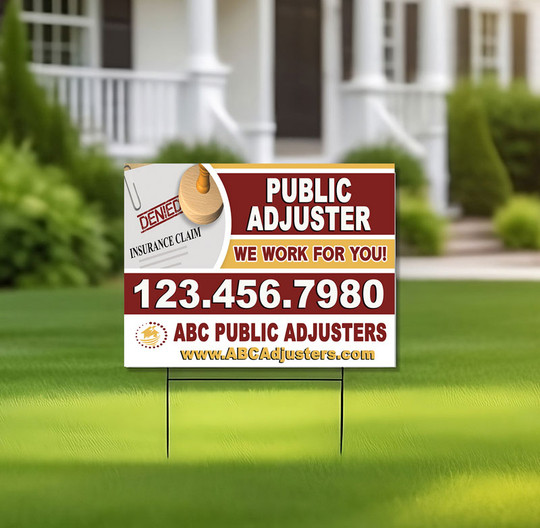 Public Insurance Adjuster Yard Sign | Community Network