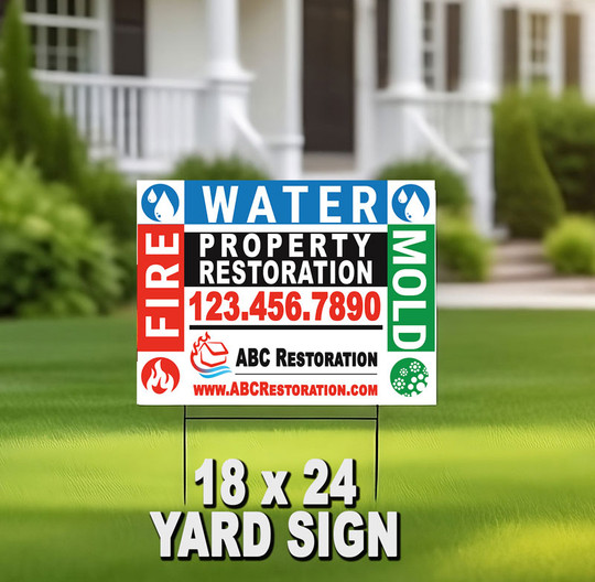 Yard Sign for Water, Fire & Mold Restoration Contractor
