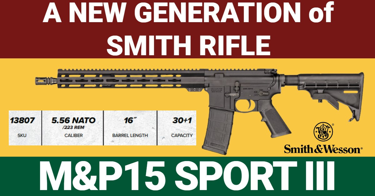 A New Generation of Smith Rifle: M&P15 Sport III - Fin Feather Fur ...