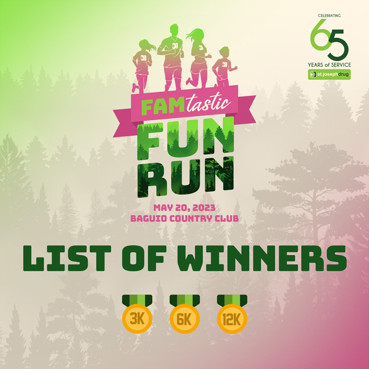 FAMtastic Fun Run - Baguio List of Winners - St. Joseph Drug - Online Store