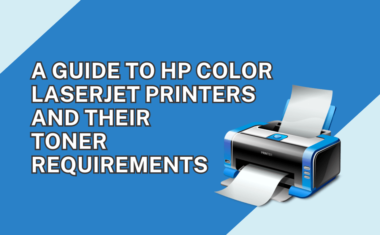 HP Color LaserJet Printers and Their Toner Requirements - Toner Buzz