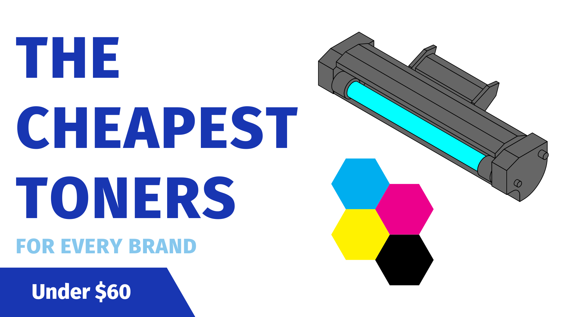 The Cheapest Printer Toners 2025 By Brand All Under 60 Toner Buzz The Cheapest Printer Toners 2025 By Brand All Under 60 Toner Buzz