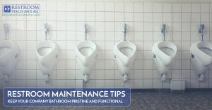 Restroom Maintenance Tips - Restroom Stalls and All LLC.