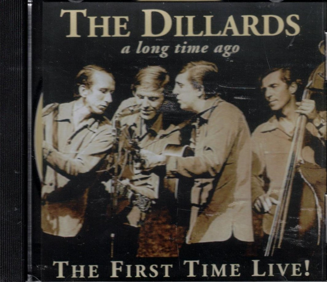 The Dillards: A Long Time Ago (1999) CD