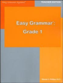 Easy Grammar: Grade 1 (Teacher Edition) - 4Gospel.com