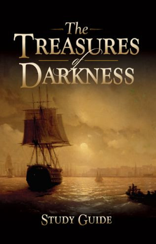 The Treasures of Darkness (Study Guide) - 4Gospel.com