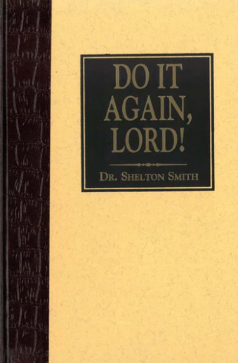 Do It Again, Lord! - 4Gospel.com