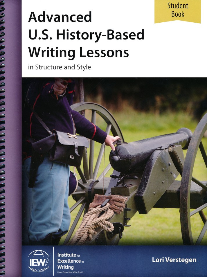 Advanced U.S. History-Based Writing Lessons (Student Book) - 4Gospel.com