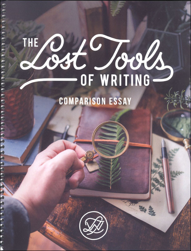 The Lost Tools of Writing: Comparison Essay - 4Gospel.com