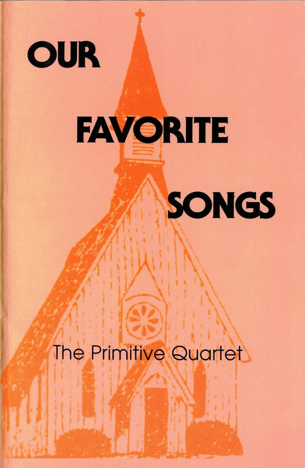 Primitive Quartet - Our Favorite Songs (Songbook)