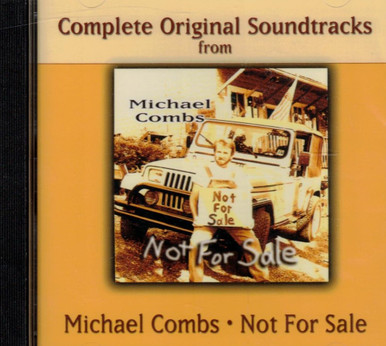 Michael Combs - Not For Sale (Full-Length Soundtrack) CD