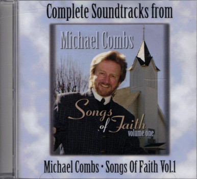 Michael Combs - Songs of Faith Vol. 1 (Full-Length Soundtrack) CD