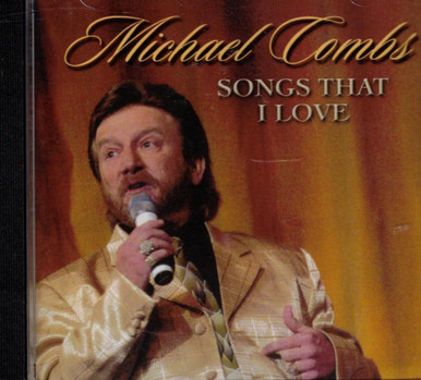Michael Combs - Songs That I Love (2003) CD