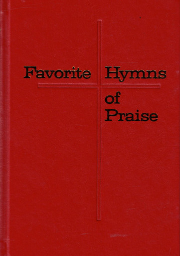 Favorite Hymns of Praise (Red Hardback) Hymnal