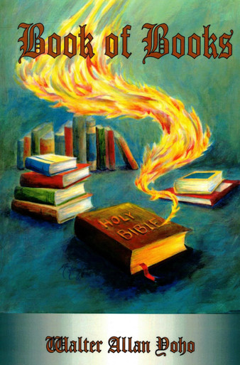 Book of Books, by Walter Allan Yoho
