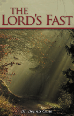 Dennis Corle - The Lord's Fast