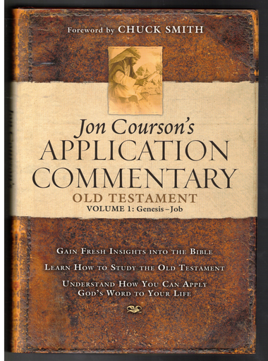 Jon Courson's Application Commentary Old Testament Volume 1 Genesis-Job