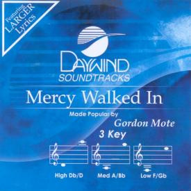 Mercy Walked In - Soundtrack CD (Gordon Mote) - 4Gospel.com