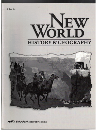 New World History & Geography 6 Test Key A Beka Book