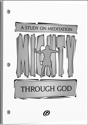 Mighty Through God: Teacher's Manual - 4Gospel.com