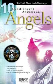 10 Questions And Answers On Angels Pamphlet - 4Gospel.com