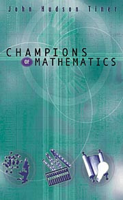 Champions of Mathematics - 4Gospel.com