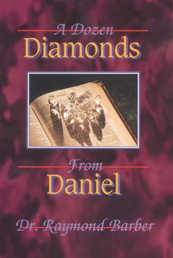 A Dozen Diamonds from Daniel - 4Gospel.com