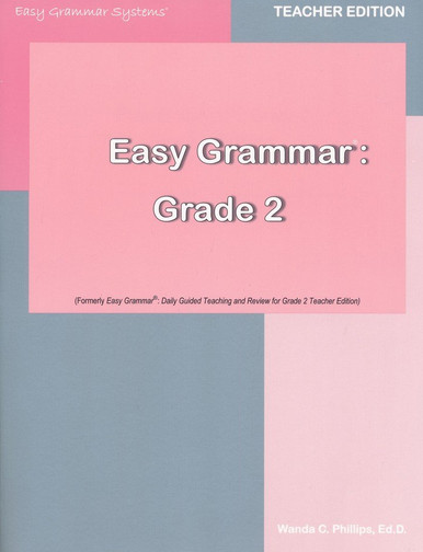 Easy Grammar: Grade 2 (Teacher Edition) - 4Gospel.com