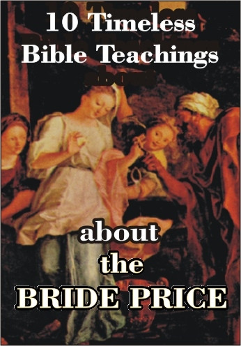 Timeless Bible Teachings About The Bride Price CD - 4Gospel.com