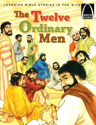 Twelve Ordinary Men - 4Gospel.com