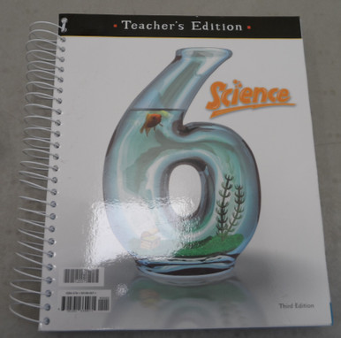 Science 6 Teacher's Edition for use with Third Edition BJU Press