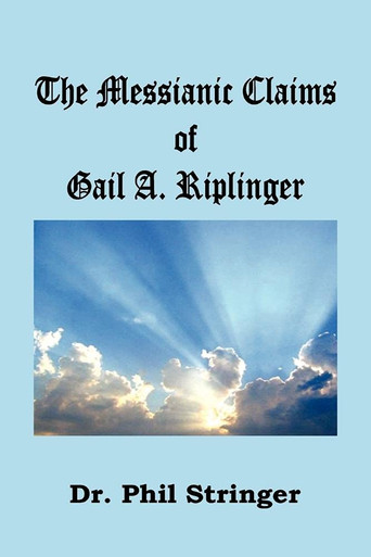 The Messianic Claims Of Gail Riplinger - 4Gospel.com