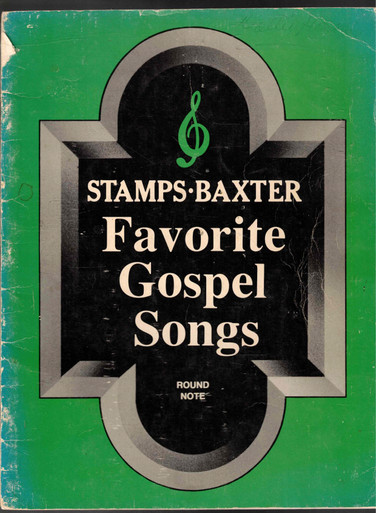 Stamps-Baxter Favorite Gospel Songs Round Note Songbook compiled by ...