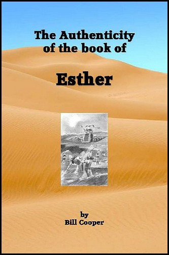 The Authenticity Of Esther, by Bill Cooper