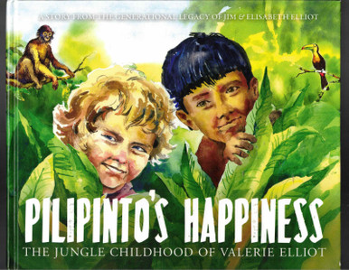Pilipinto's Happiness The Jungle Childhood of Valerie Elliot by Valerie ...