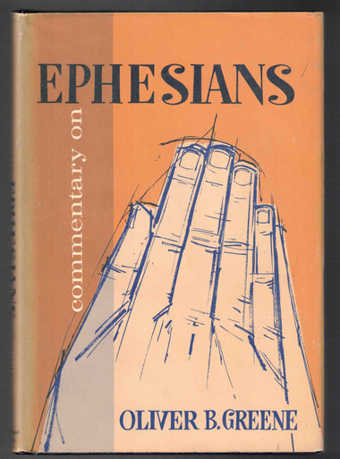 Commentary on Ephesians by Oliver B. Greene
