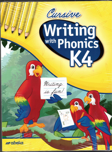 Cursive Writing with Phonics K4 Packet A Beka Book #16770306