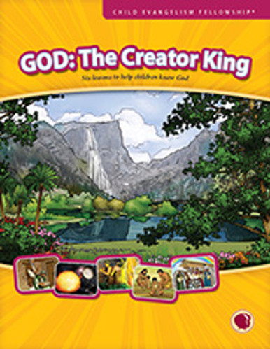 God: The Creator King (Text) - 4Gospel.com